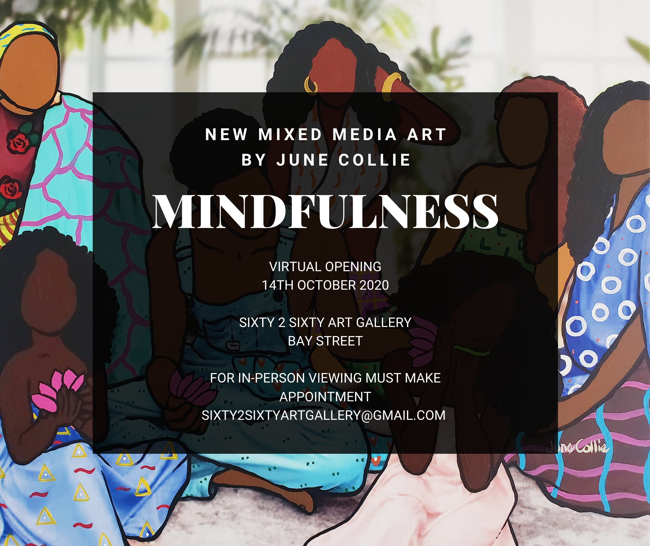 ‘MINDFULNESS’ By June Collie – Sixty 2 Sixty Art Gallery